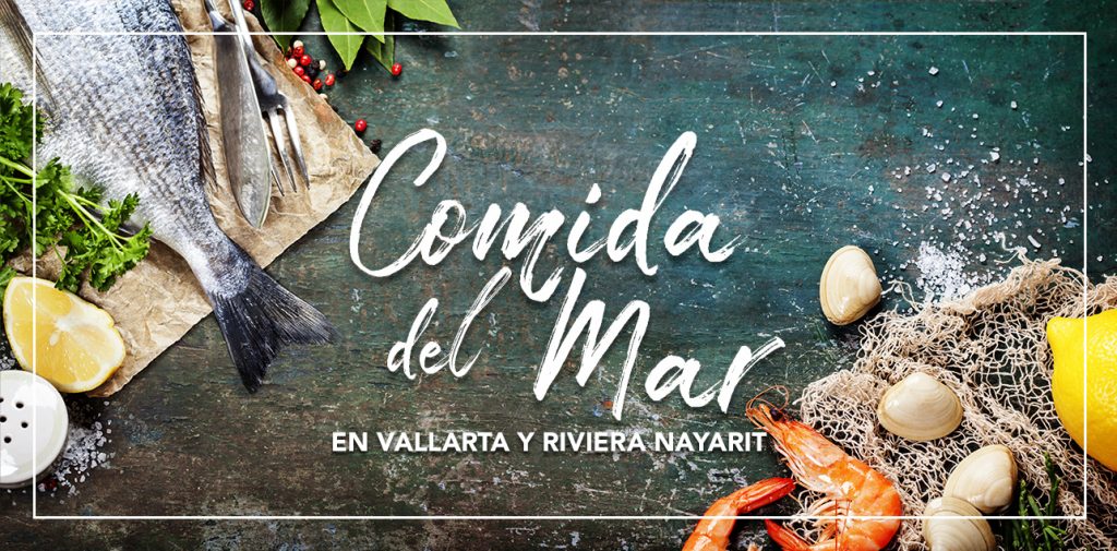 Comida del mar en Vallarta y Riviera Nayarit, del mar a tu mesa ...